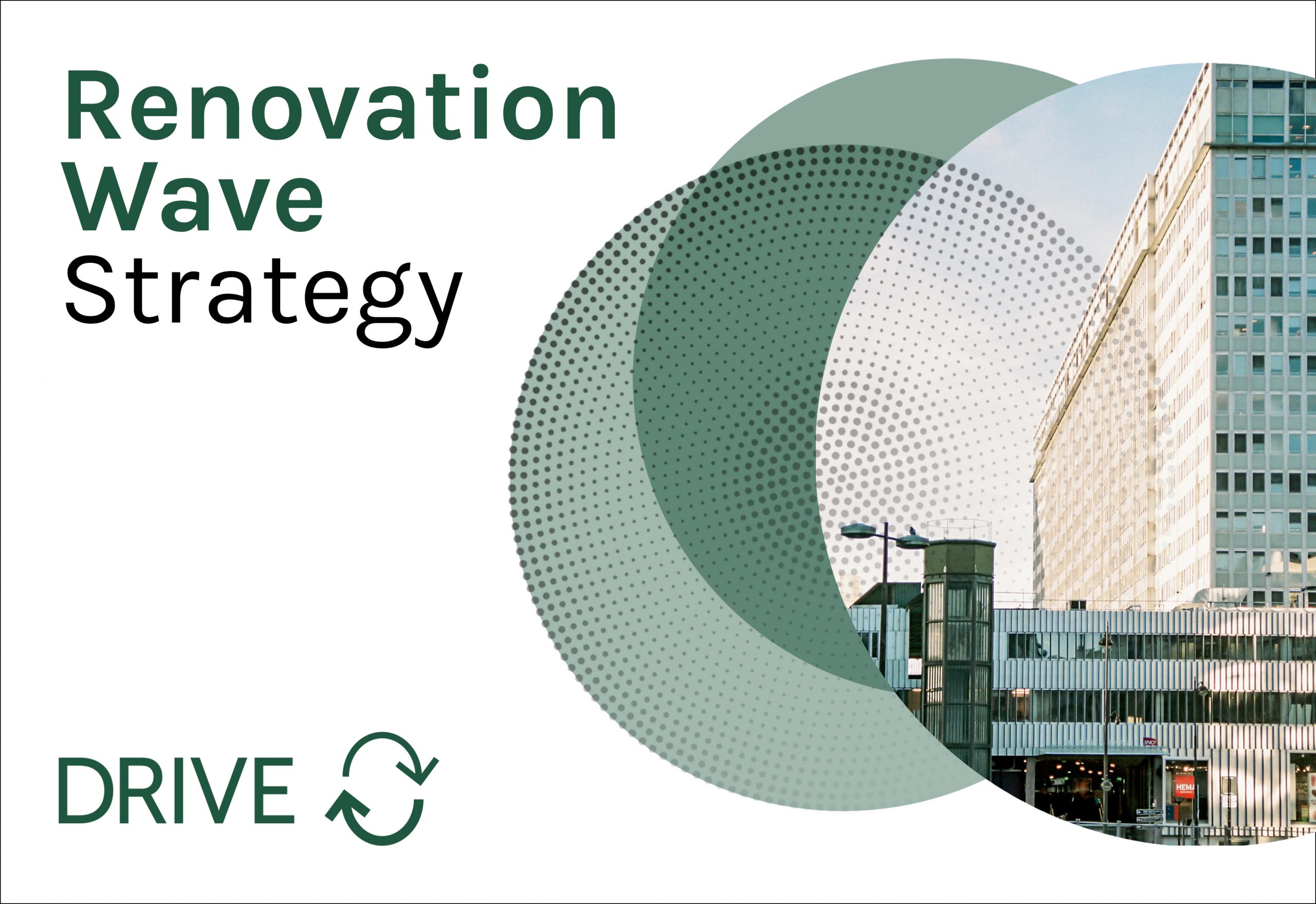 Drive 0: A model project in the Renovation Wave - Drive 0